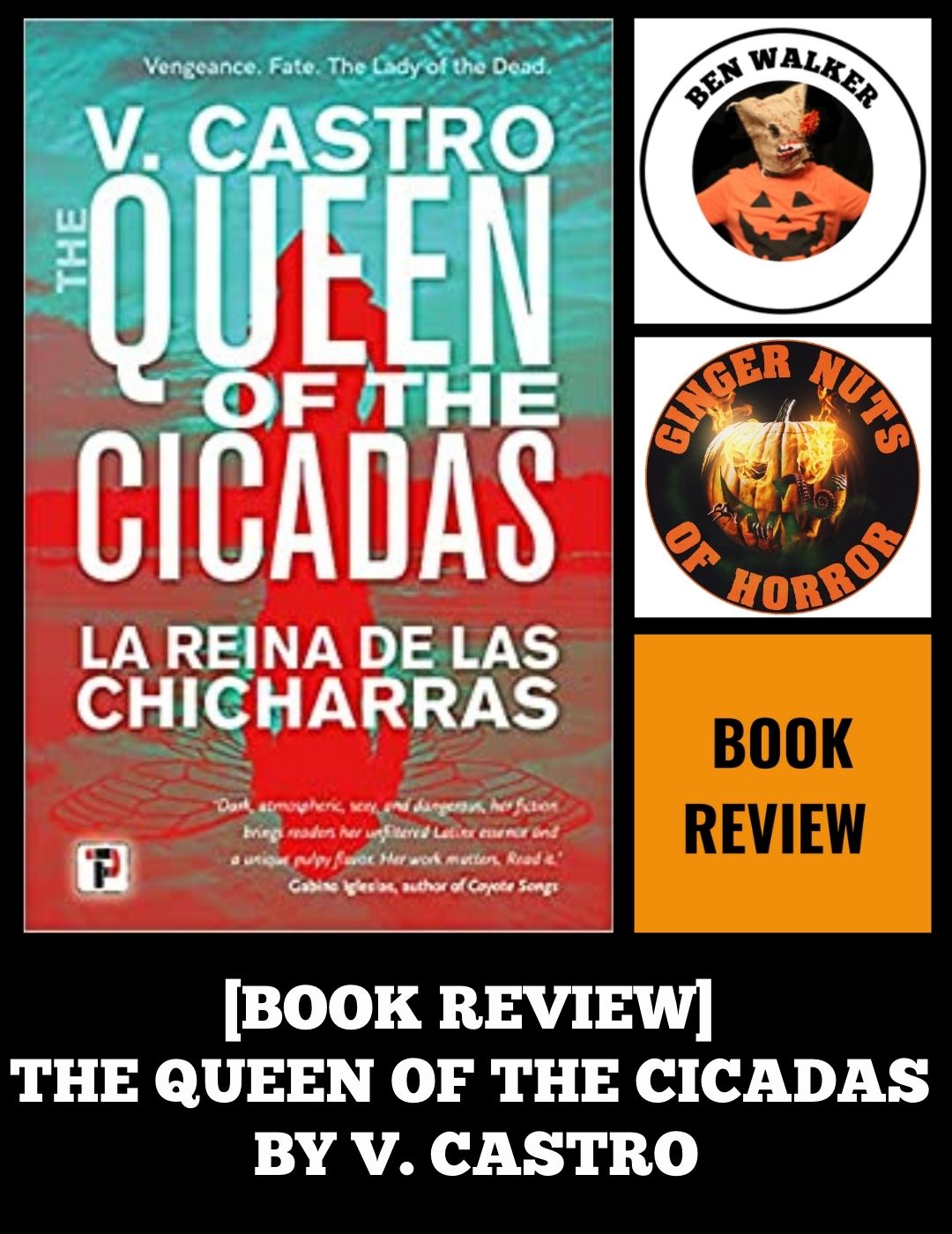 [BOOK REVIEW] THE QUEEN OF THE CICADAS BY V. CASTRO - GINGER NUTS OF HORROR